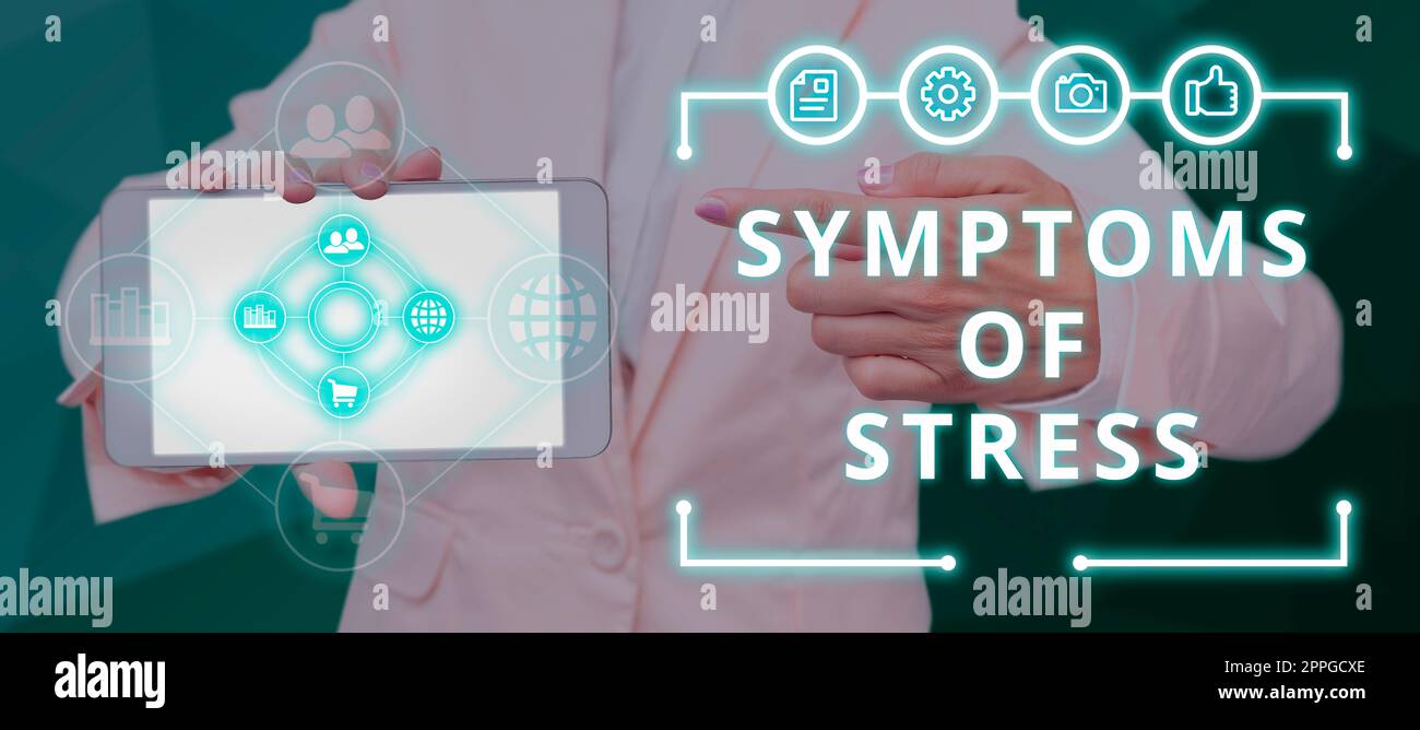 Text sign showing Symptoms Of Stress. Internet Concept serving as ...