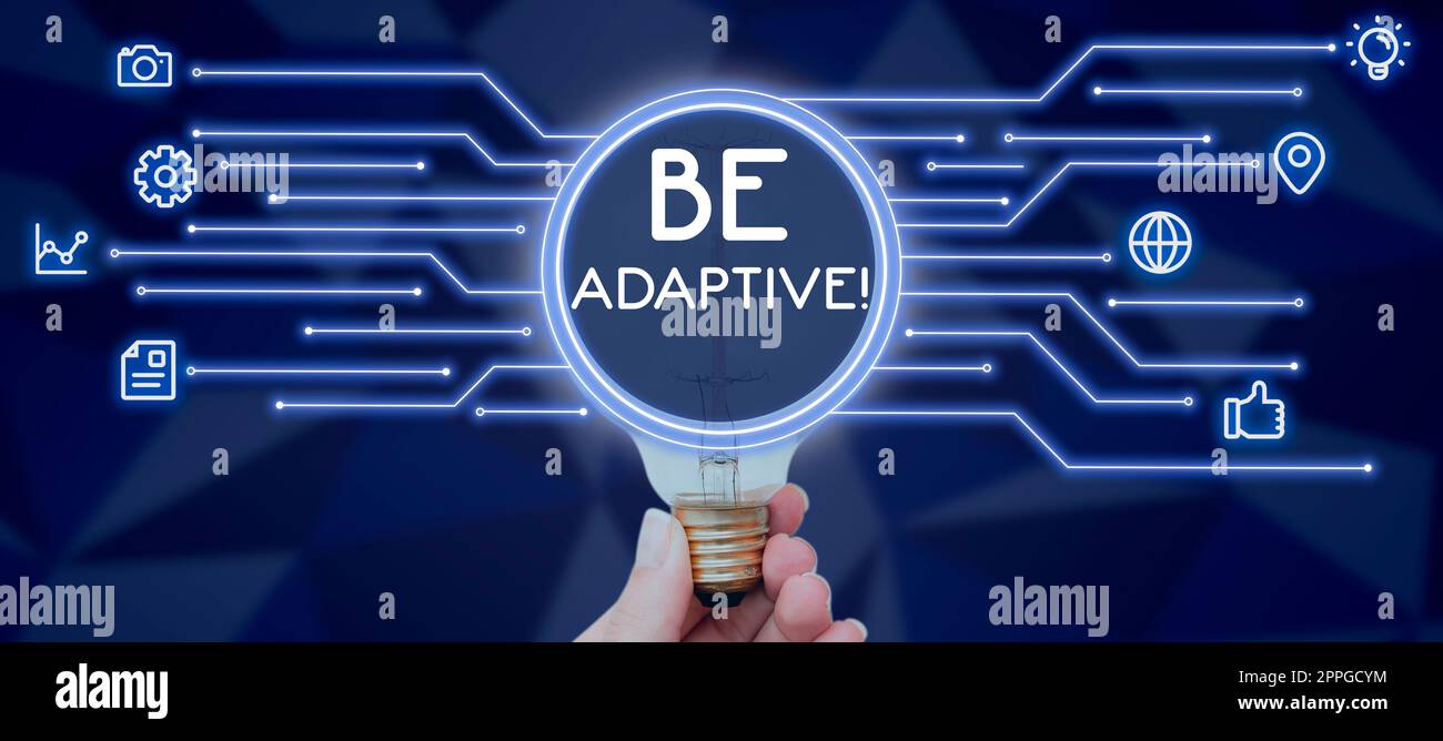 Hand writing sign Be Adaptive. Word Written on make the difference ...