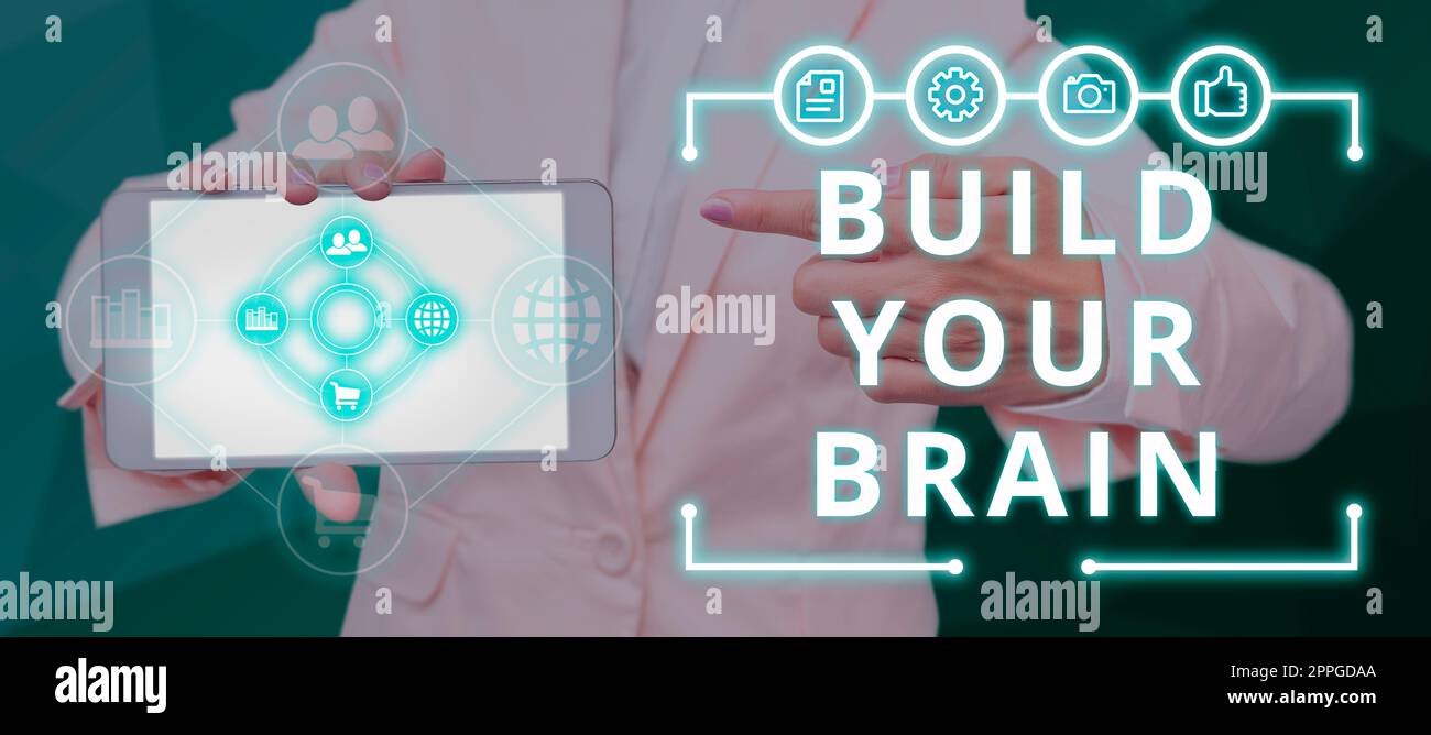 Text caption presenting Build Your Brain. Business concept mental ...