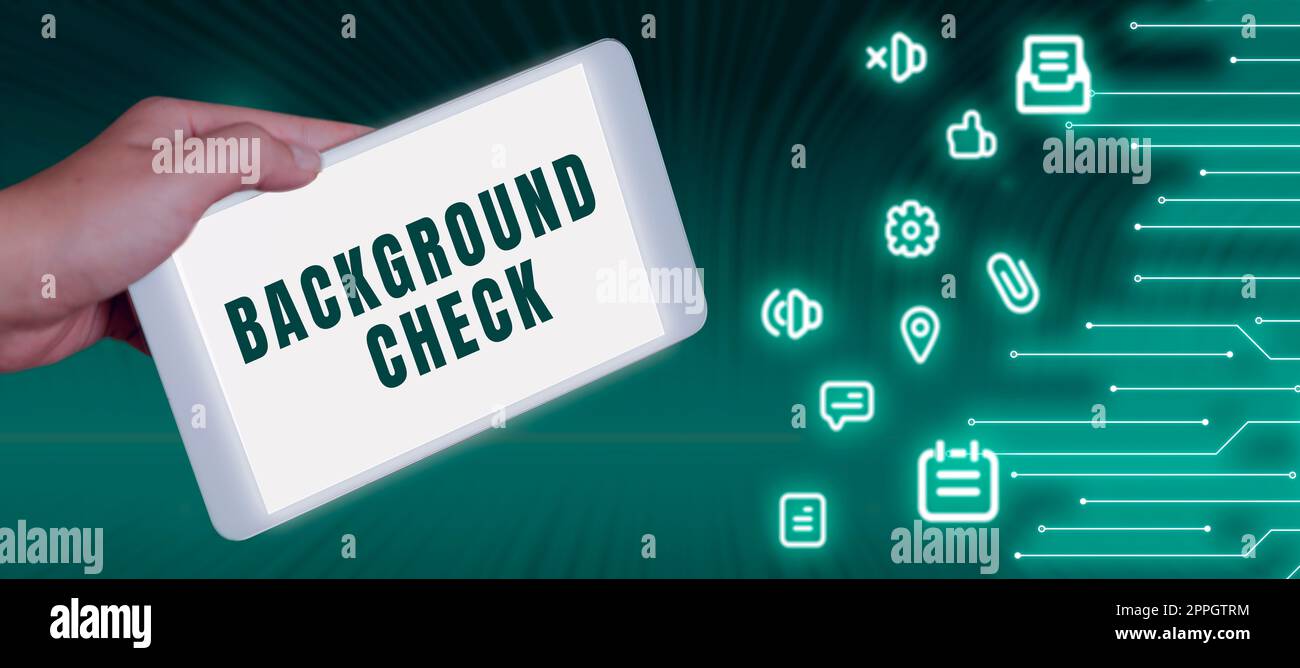 Text sign showing Background Checkway to discover issues that could ...
