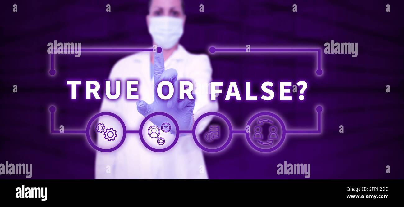 Text sign showing True Or Falsequestion. Conceptual photo series of ...
