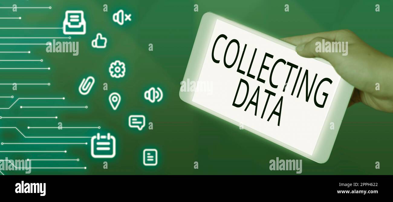 Inspiration Showing Sign Collecting Datagathering And Measuring Information On Variables Of