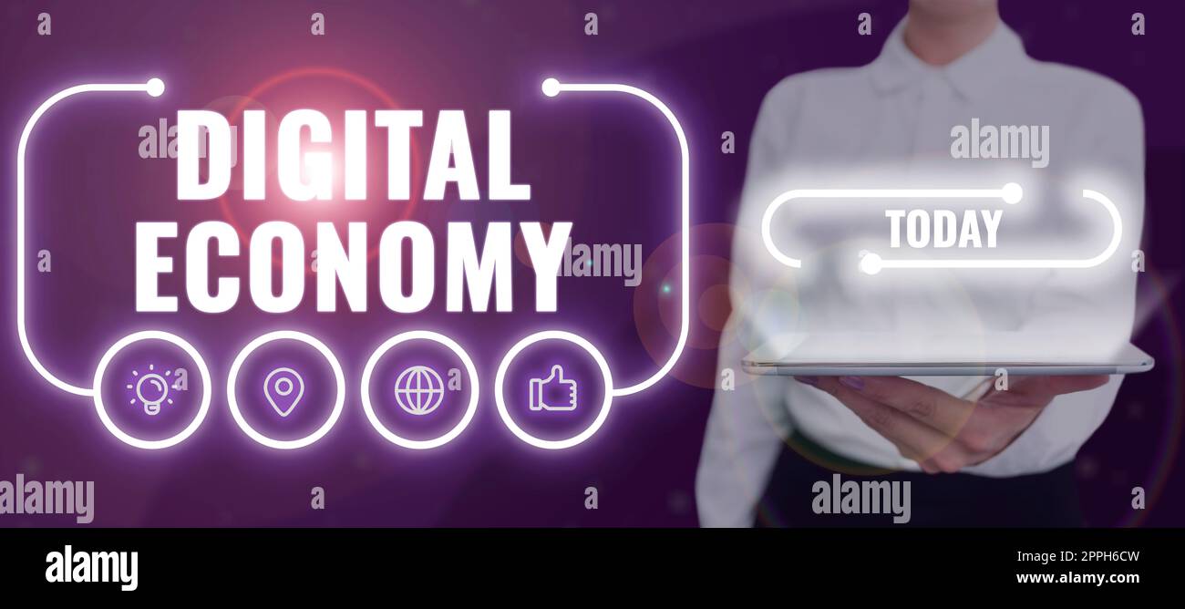 Writing displaying text Digital Economyworldwide network of economic ...