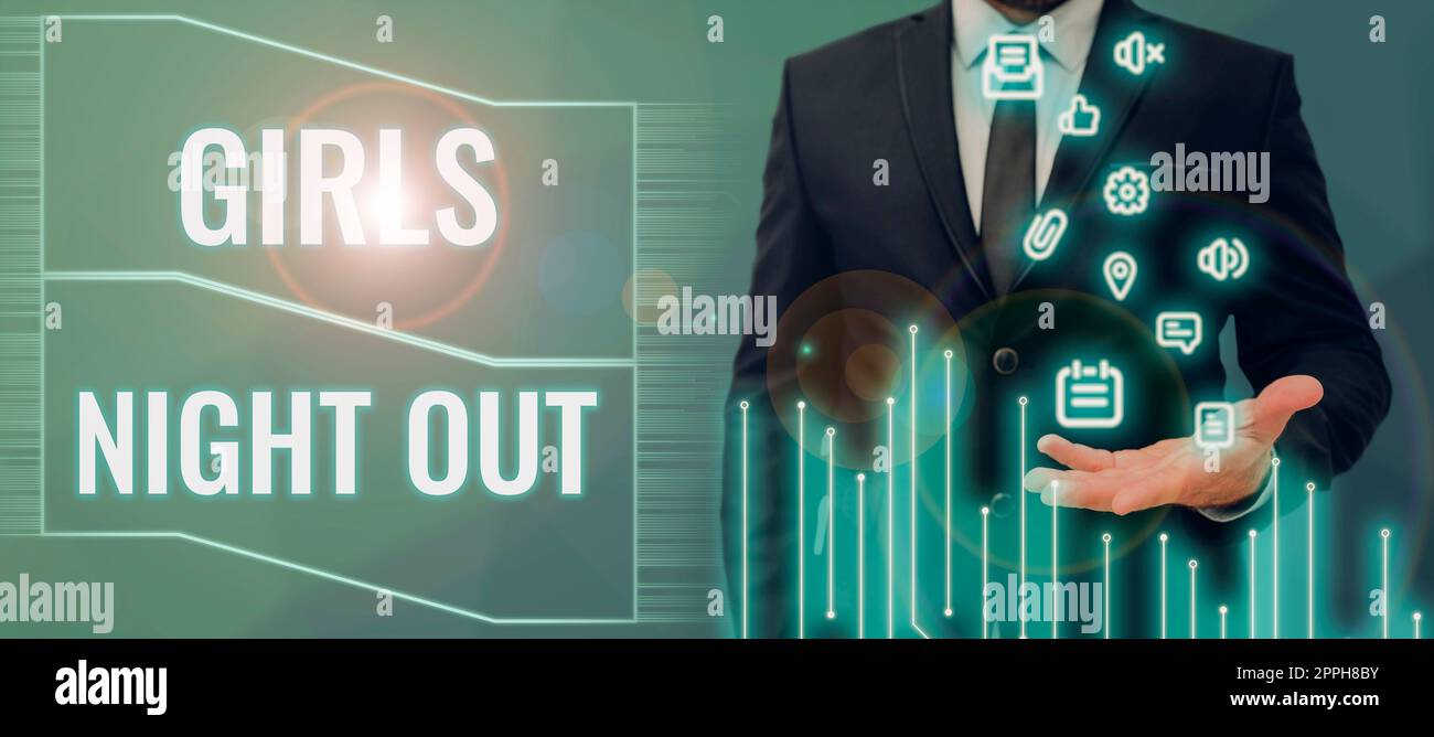 Hand writing sign Girls Night OutFreedoms and free mentality to the ...