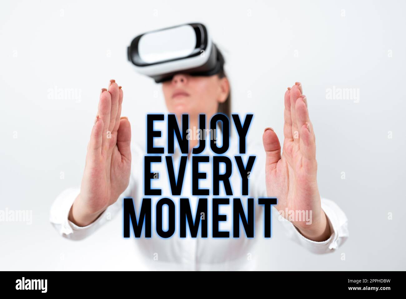 Inspiration Showing Sign Enjoy Every Moment Business Overview Stay Positive Thinking For