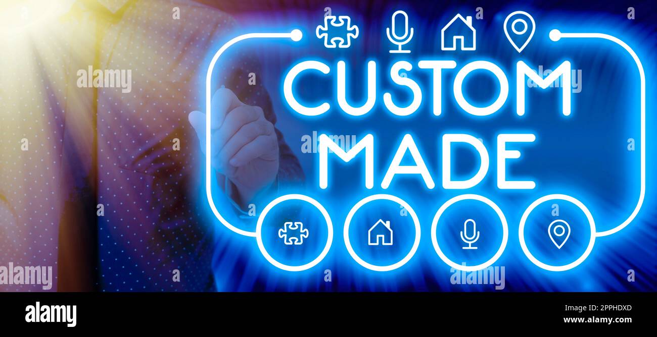 Inspiration showing sign Custom Made. Business overview personalized ...