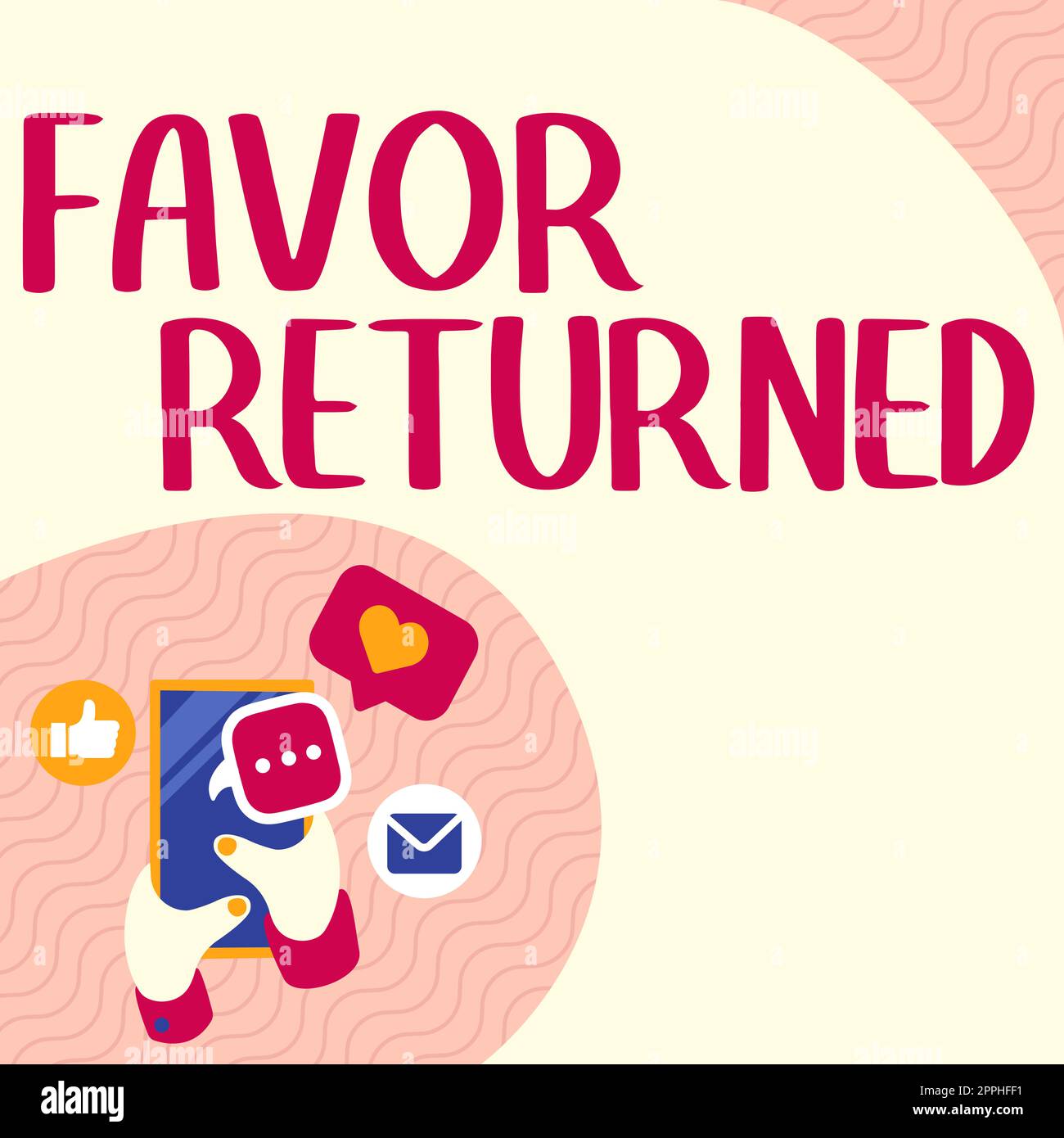 Text caption presenting Favor Returned. Internet Concept Investment ...