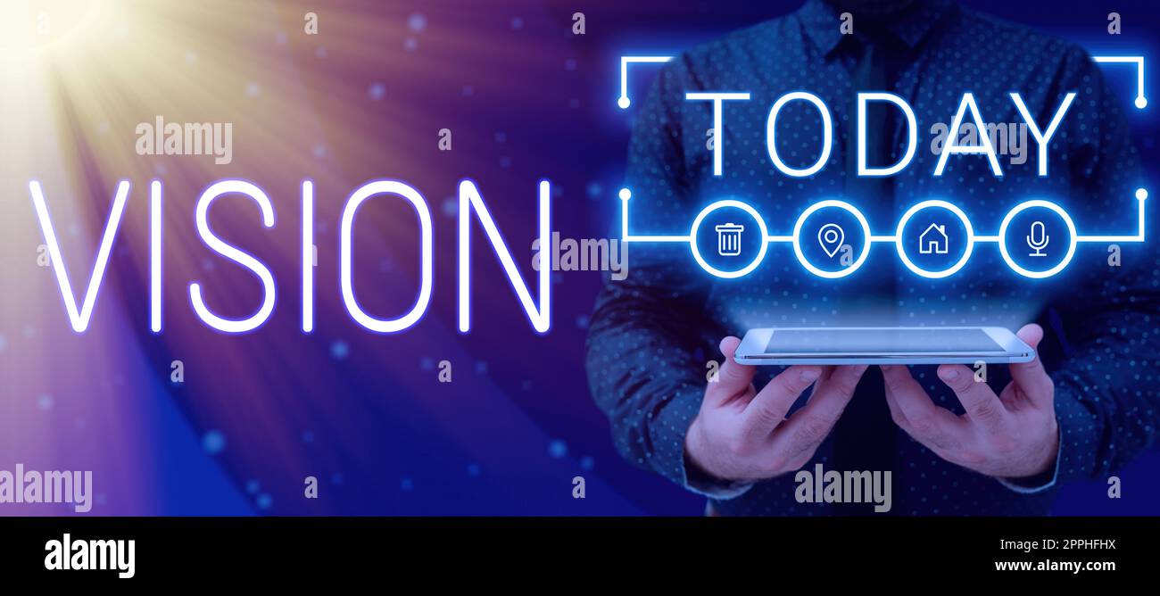 Sign displaying Vision. Business showcase something that is or has been ...