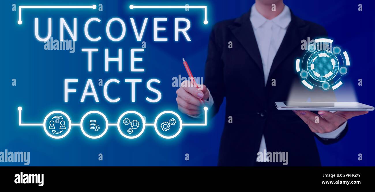 Text caption presenting Uncover The Facts. Business approach Find the ...