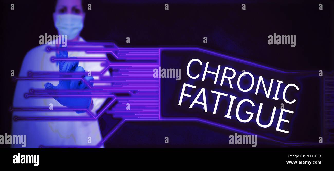 Writing displaying text Chronic Fatigue. Business idea A disease or ...
