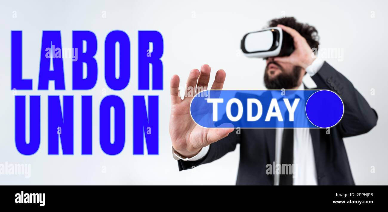 Sign displaying Labor Union. Word for rules relating to rights and ...