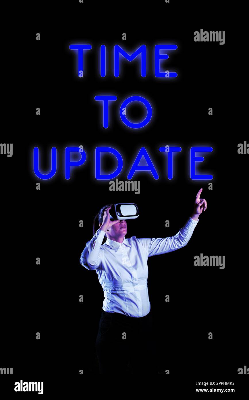 Text showing inspiration Time To Update. Concept meaning The latest ...