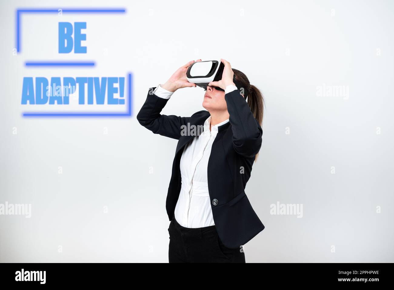 Writing displaying text Be Adaptive. Concept meaning make the ...