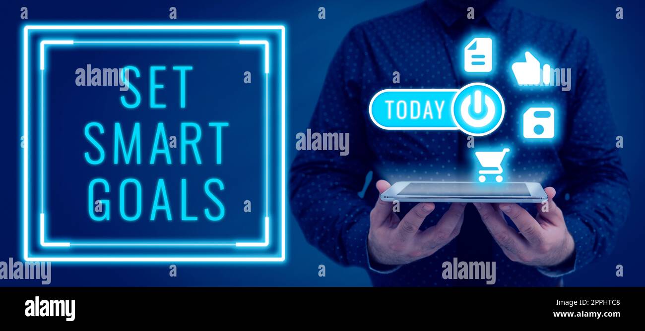 Text sign showing Set Smart Goals. Business overview Establish ...