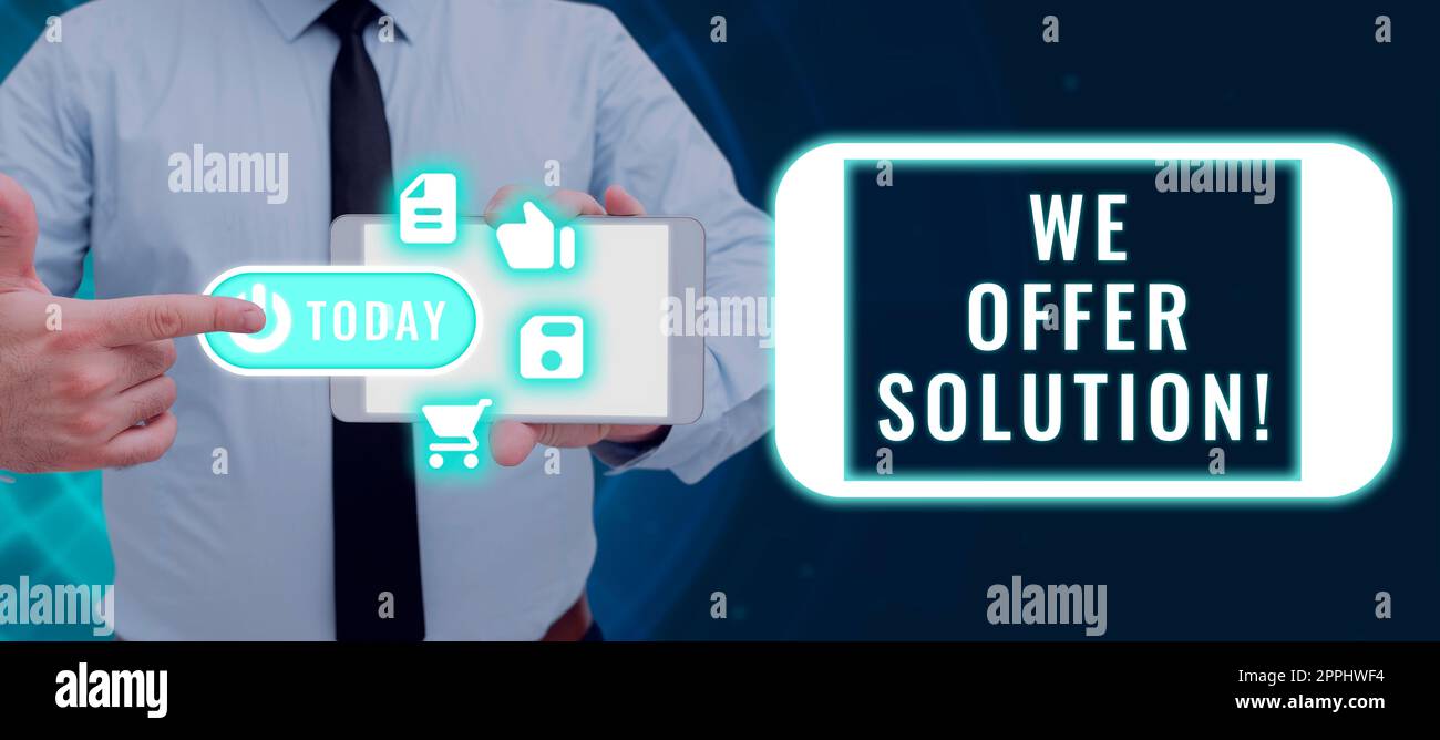 Text showing inspiration We Offer Solution. Business idea give means of ...