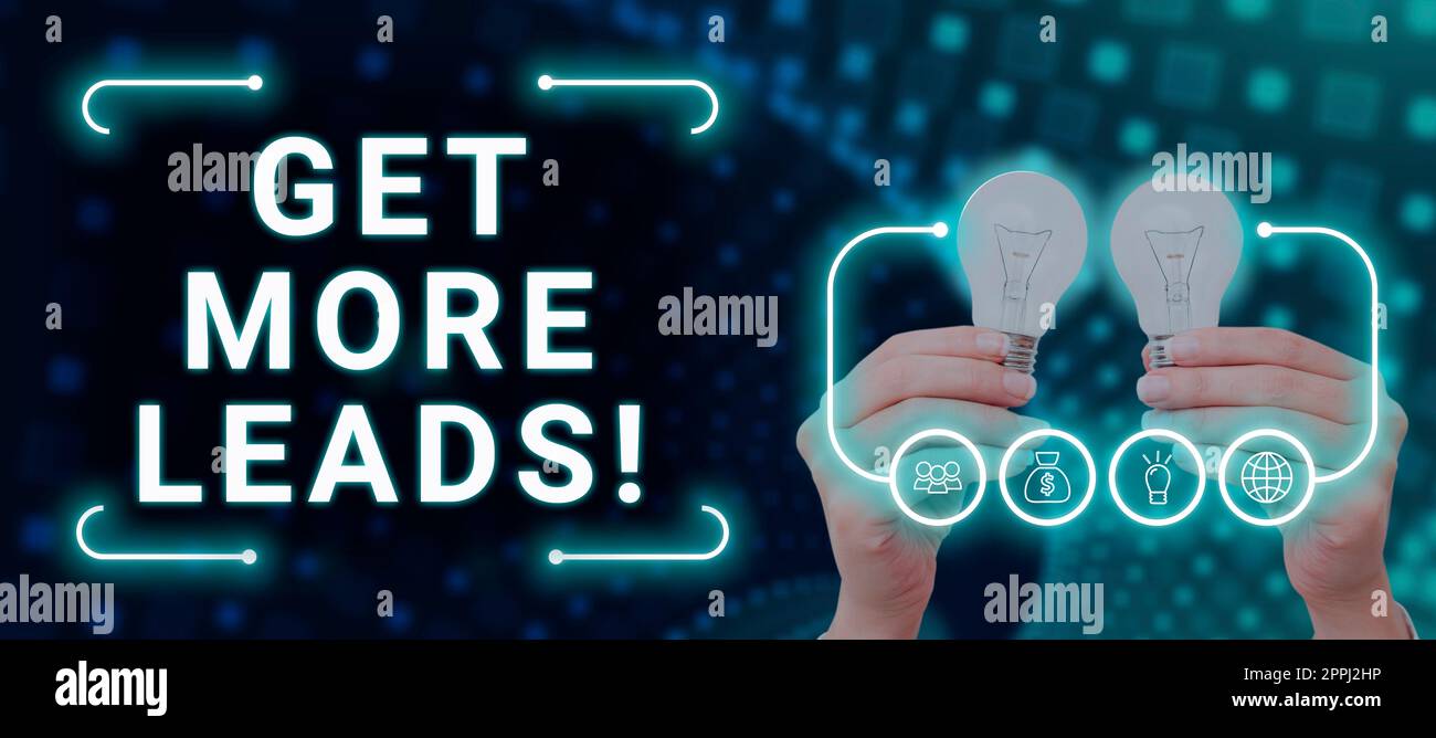 Writing displaying text Get More Leads. Business approach Look for new ...
