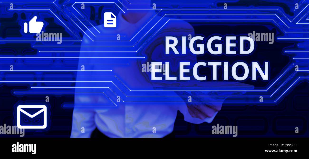 Text caption presenting Rigged Election. Concept meaning Manage ...