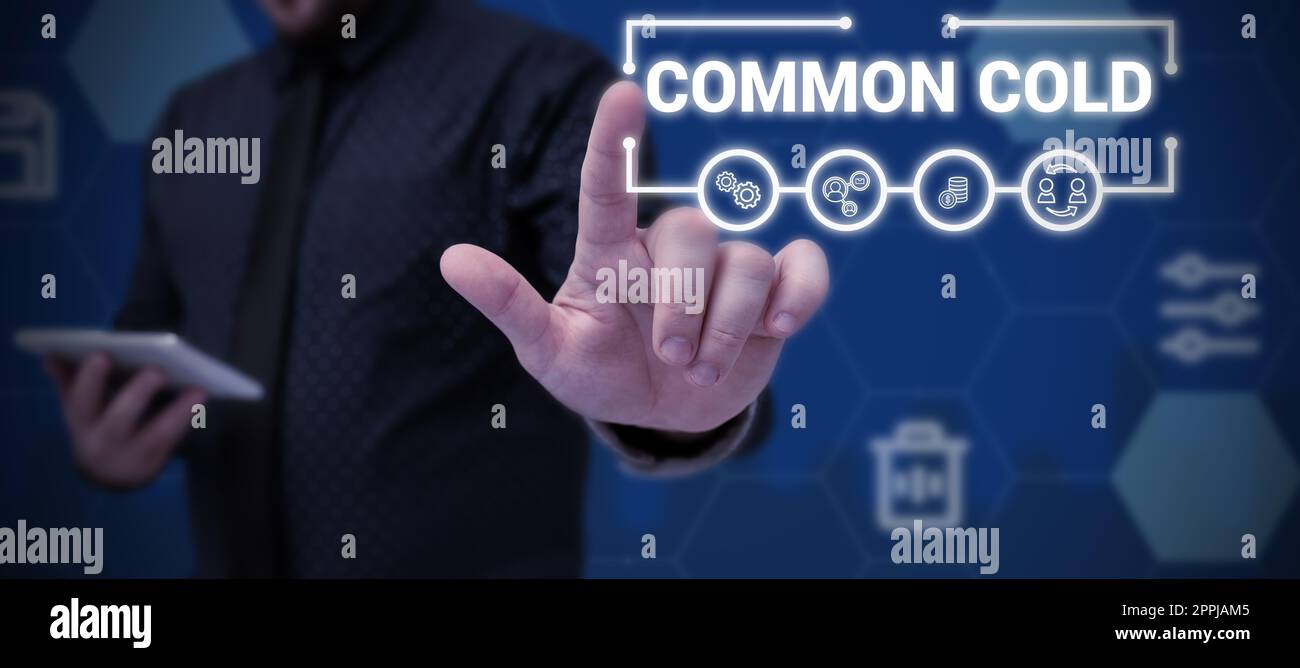 Inspiration showing sign Common Cold. Business idea viral infection in ... Inspiration showing sign Common Cold. Business idea viral infection in ...