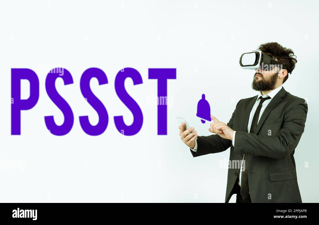 Text sign showing Pssst. Business showcase Expression Way to attract ...