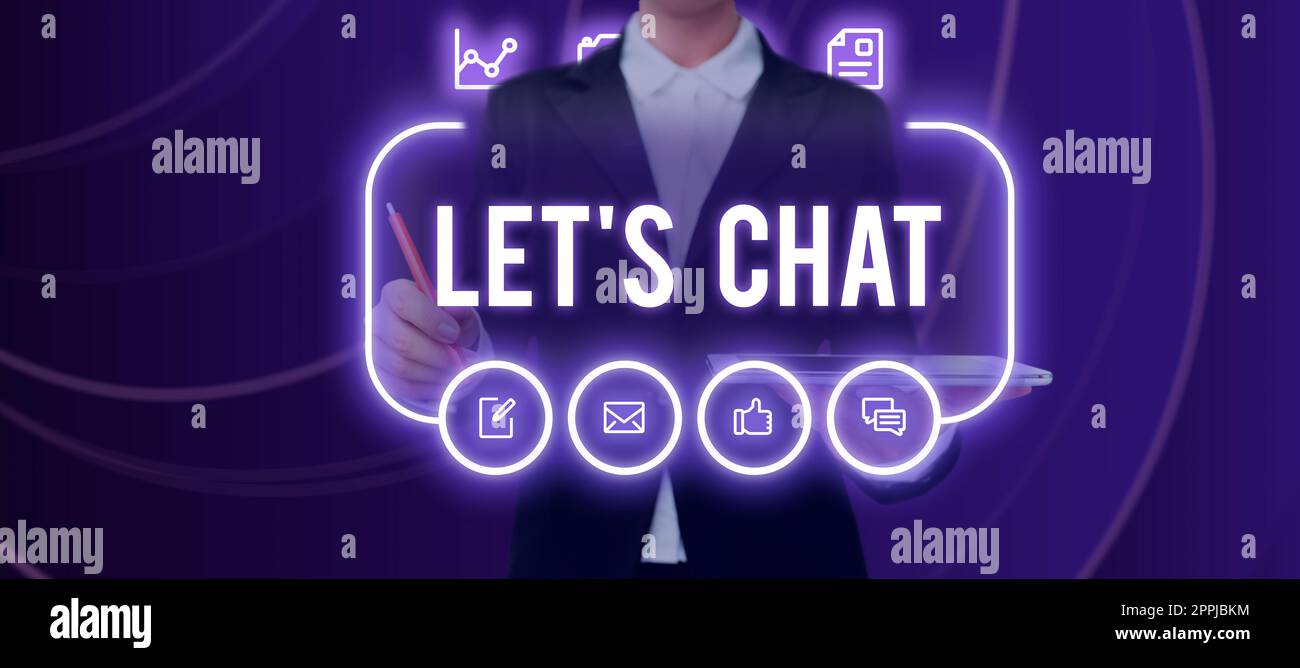 Hand writing sign LET'S CHAT. Internet Concept inviting the person to ...