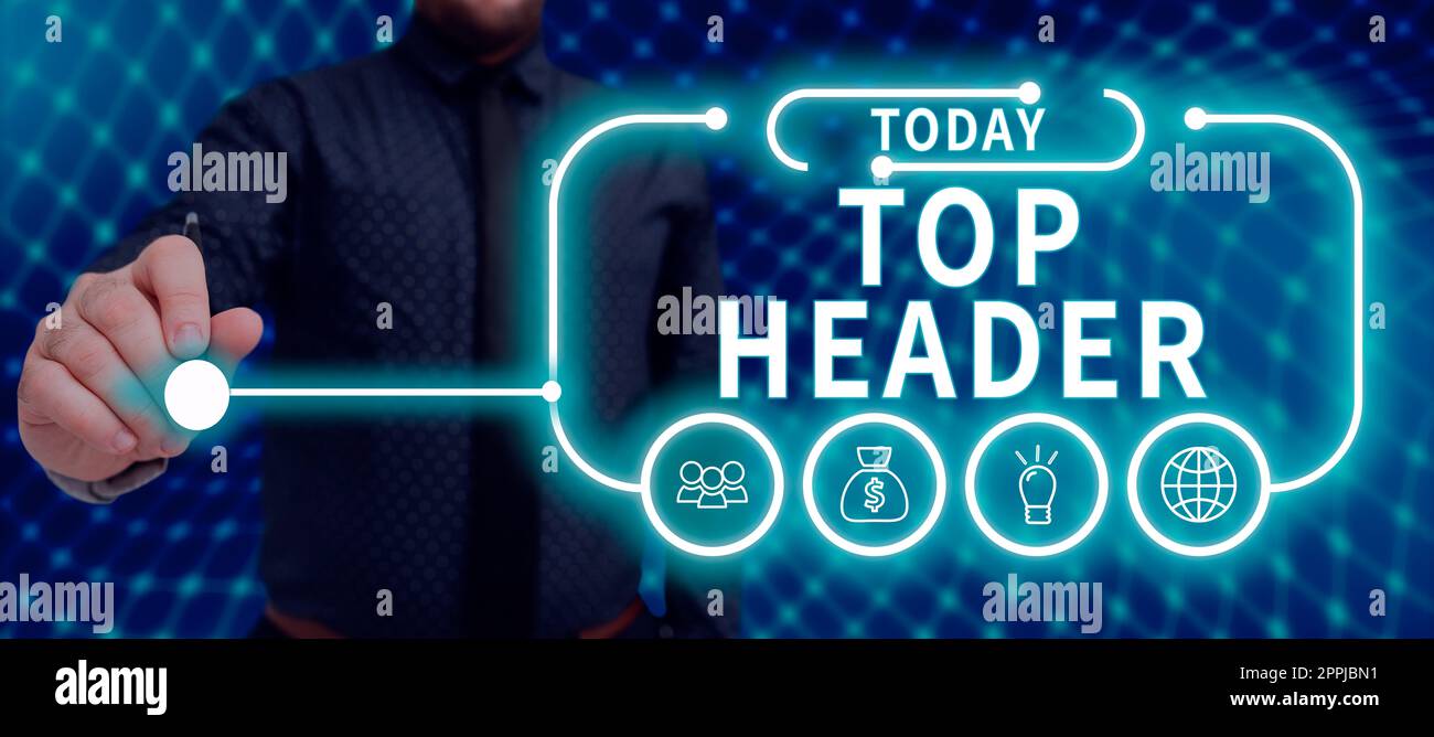 Handwriting text Top Header. Concept meaning text at the top of a page ...