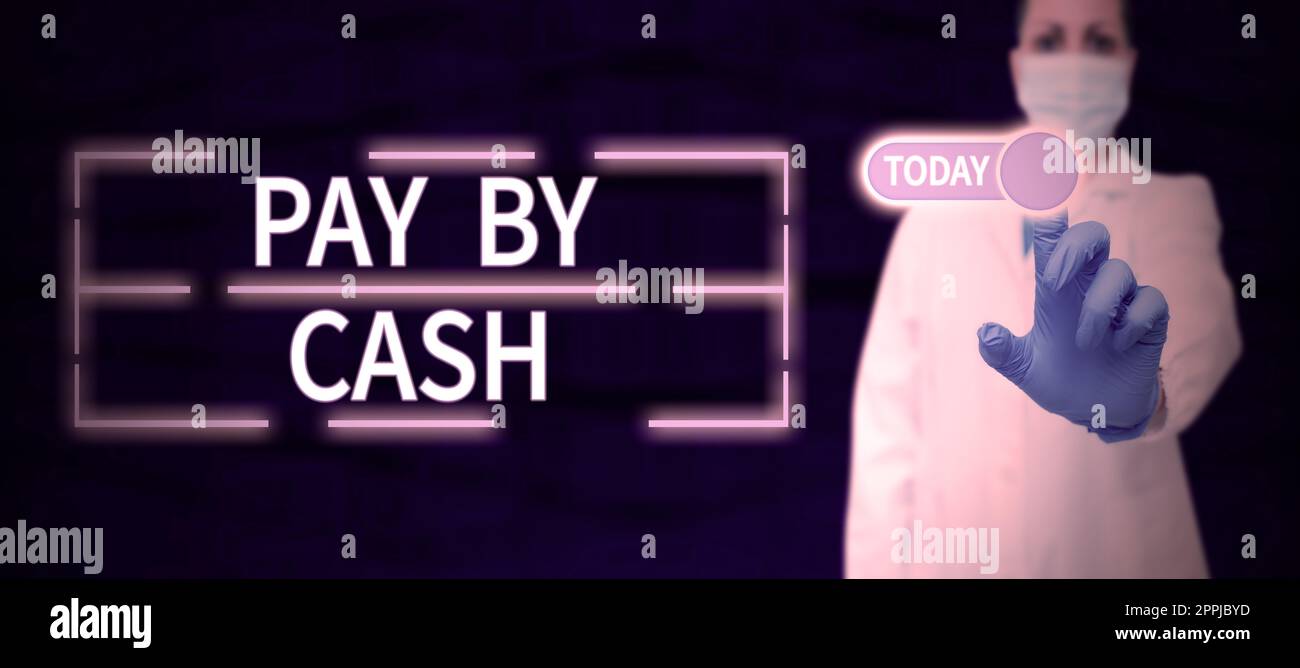 Conceptual caption Pay By Cash. Word for Customer paying with money ...