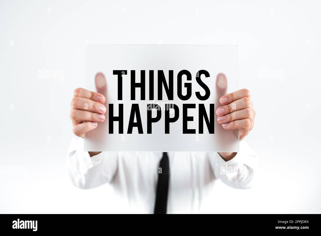 Text caption presenting Things Happen. Business showcase Result of ...