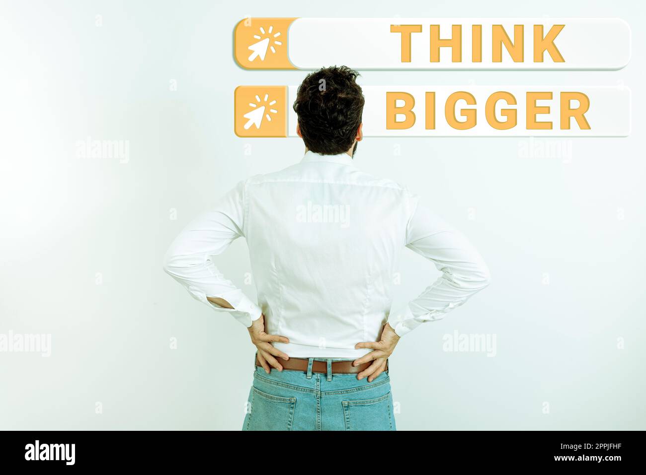 Conceptual display Think Bigger. Business idea being able to dream and ... Conceptual display Think Bigger. Business idea being able to dream and ...