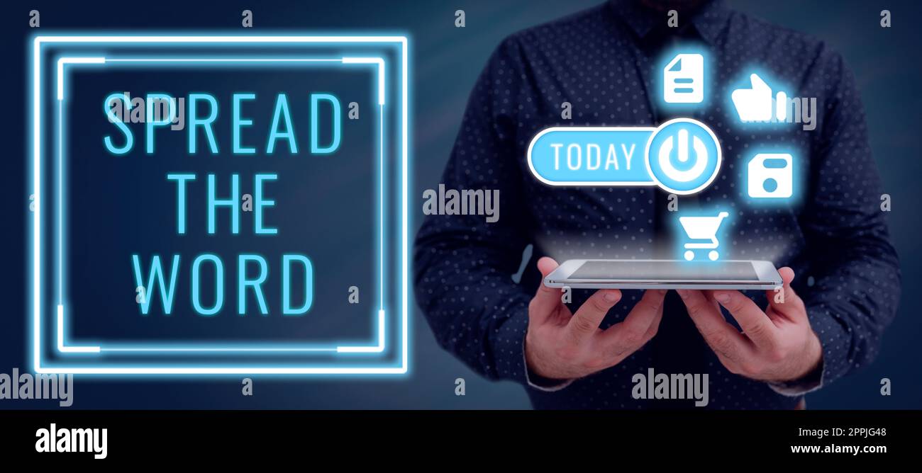 Sign displaying Spread The Word. Business showcase share the ...