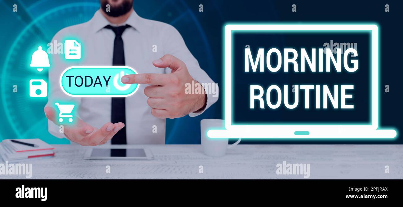 Sign displaying Morning Routine. Business concept initiation of ...