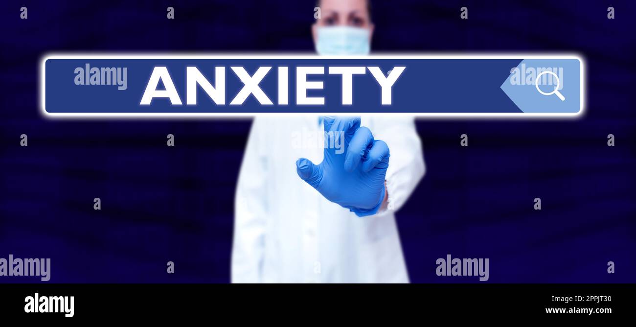 Text sign showing Anxiety. Concept meaning Excessive uneasiness and ...