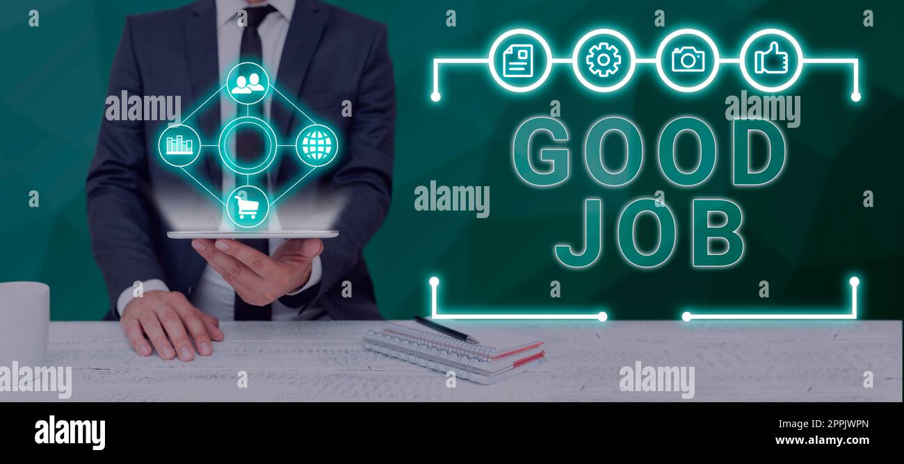 Text sign showing Good Job. Business approach encourage someone for his ...