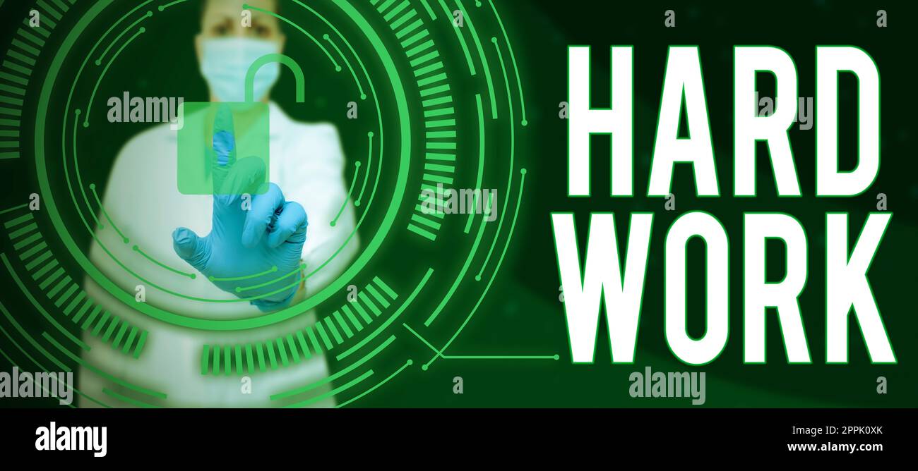 Conceptual caption Hard Work. Business showcase always putting a lot of ...