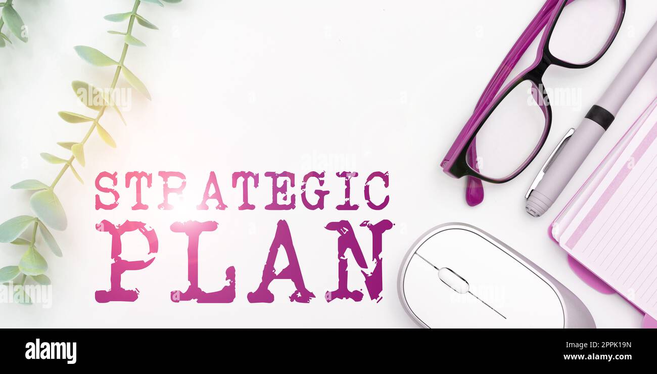 Sign displaying Strategic Plan. Business overview A process of defining ...