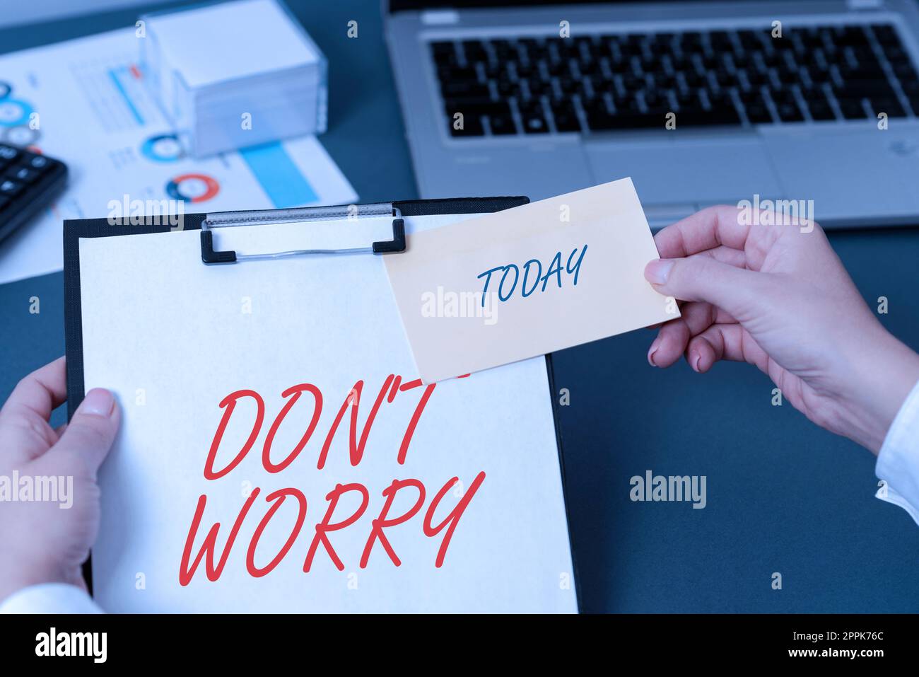 Text caption presenting Do Not Dont Worry. Business idea indicates to ...