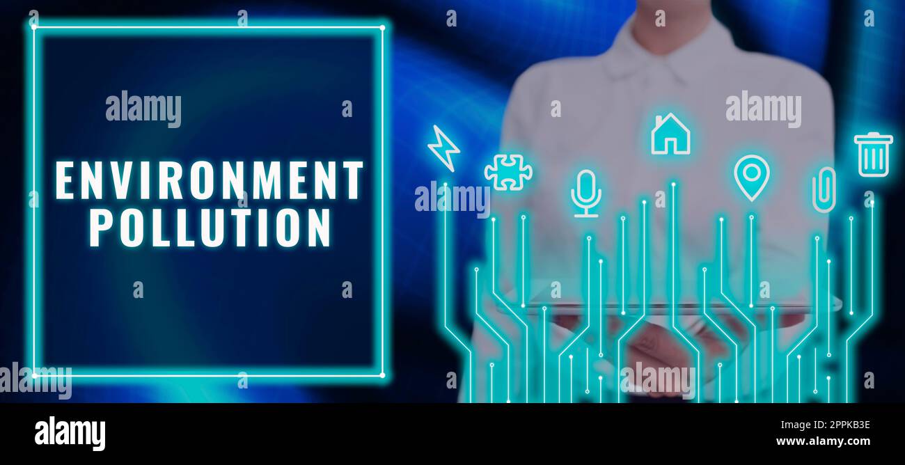Sign displaying Environment Pollution. Concept meaning observing and ...
