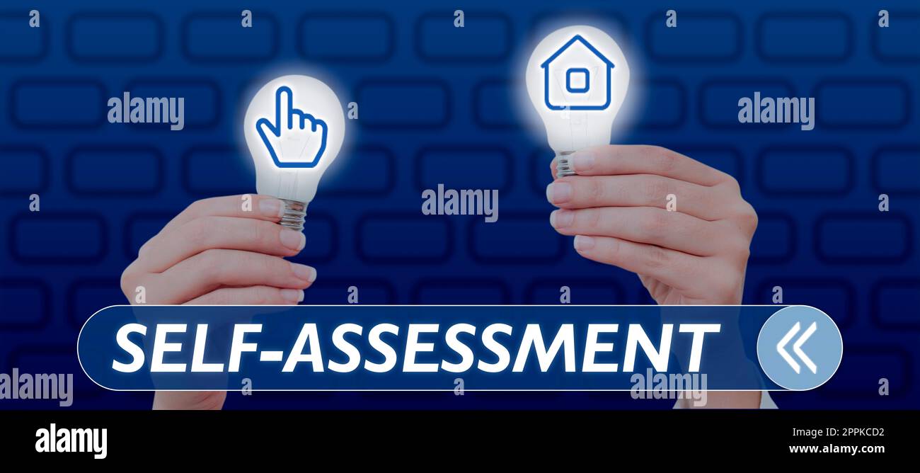 Text caption presenting Self Assessment. Conceptual photo Pride and ... Text caption presenting Self Assessment. Conceptual photo Pride and ...