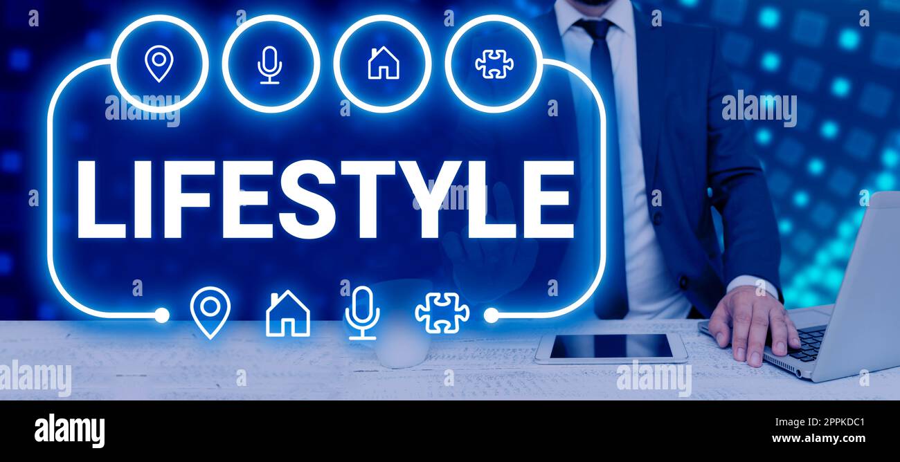 Conceptual caption Lifestyle. Business showcase the typical way of living of an individual ...