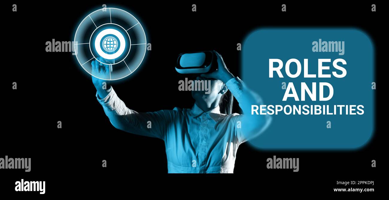 Sign displaying Roles And Responsibilities. Word for Business functions ...