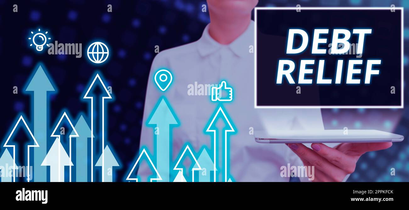 Text showing inspiration Debt Relief. Word for partial or total ...