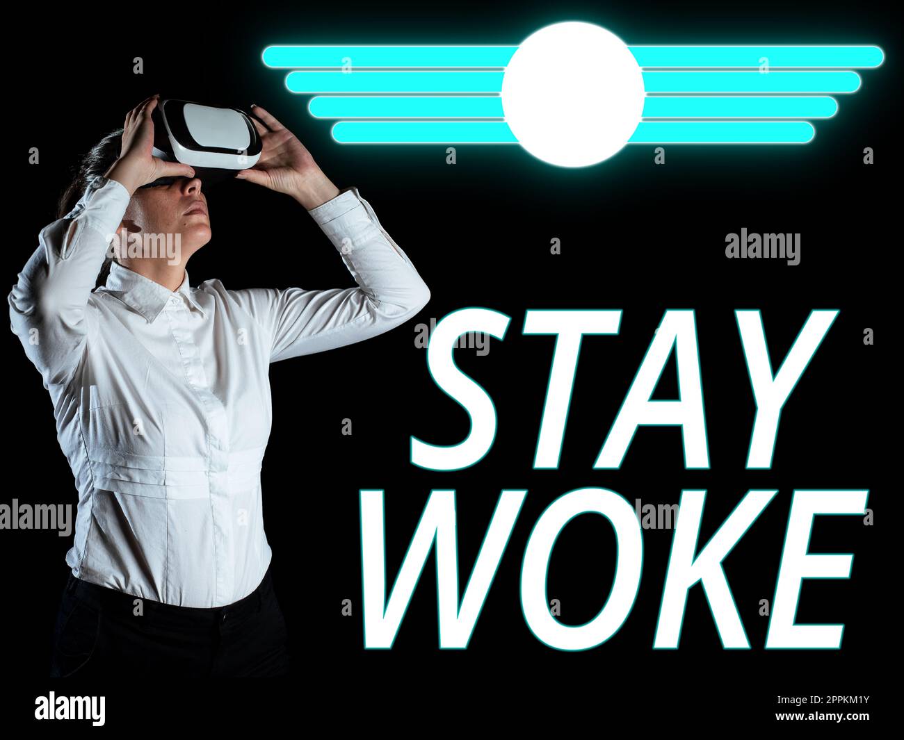 Sign displaying Stay Woke. Business showcase being aware of your ...