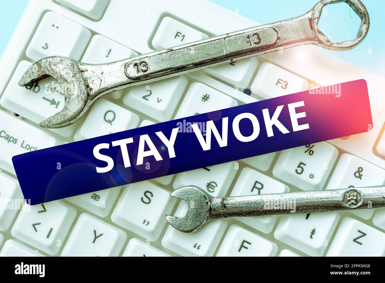 Sign displaying Stay Woke. Business idea being aware of your ...