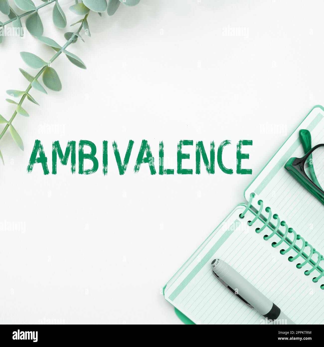 Text caption presenting Ambivalence. Conceptual photo attitudes or ...