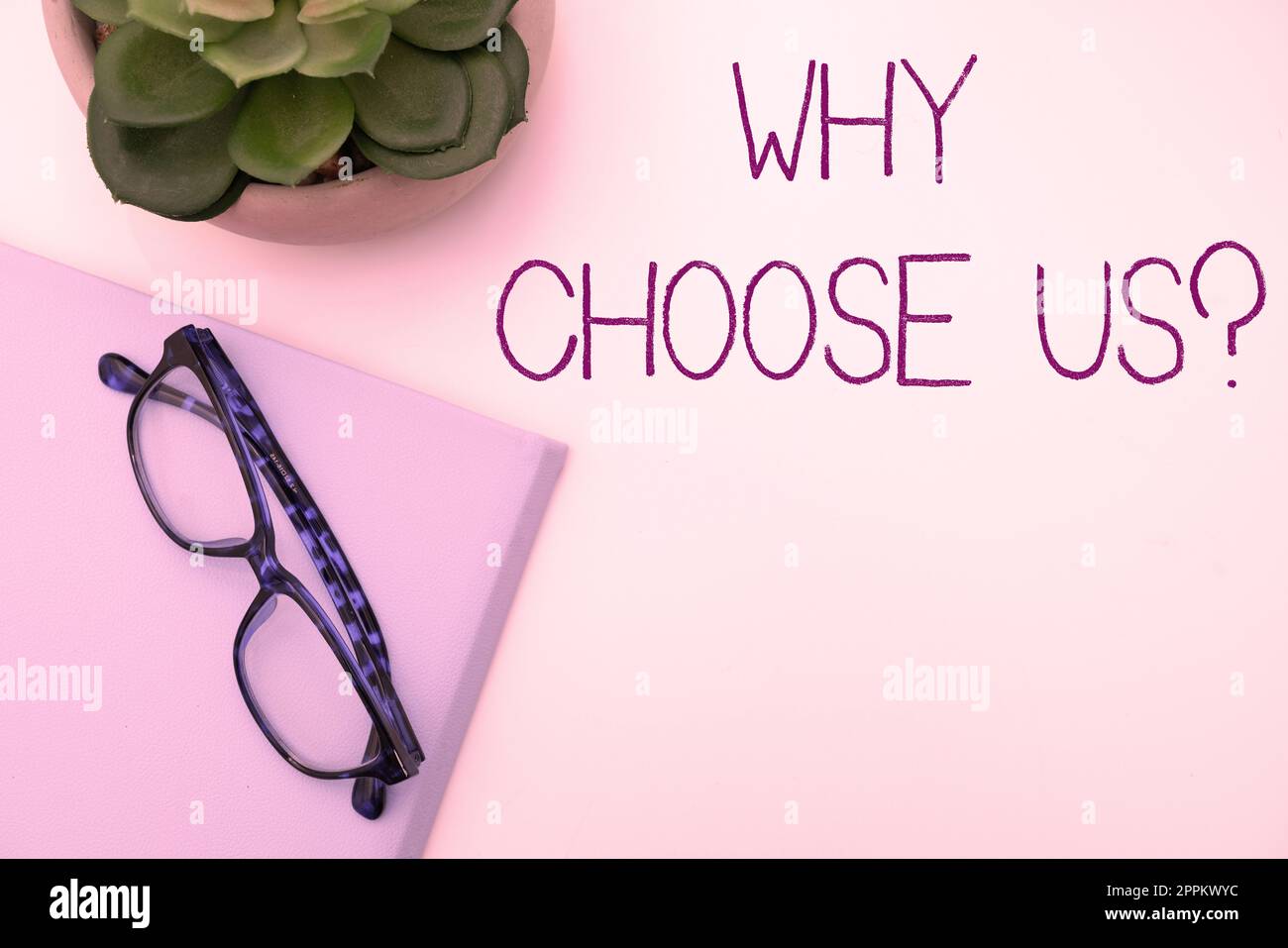 Hand writing sign Why Choose Us. Internet Concept Reasons for choosing ...