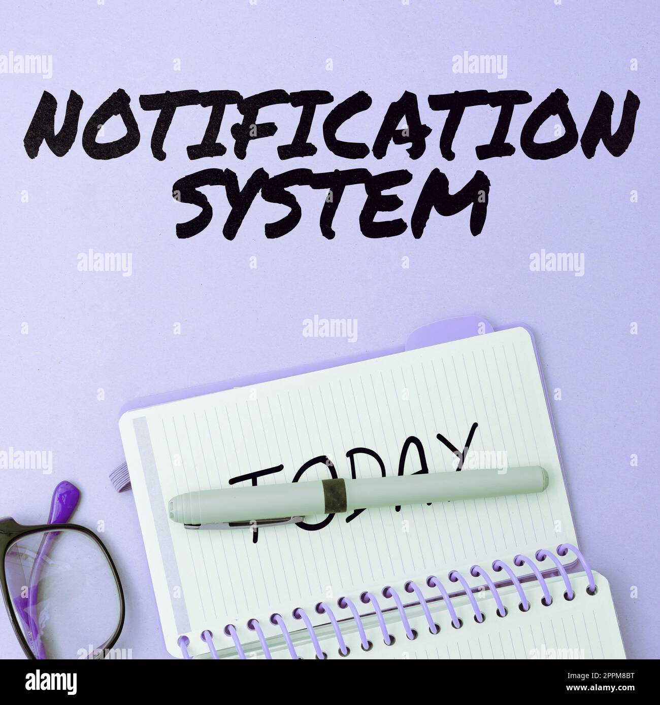 Sign displaying Notification System. Business showcase Do not forget to ...