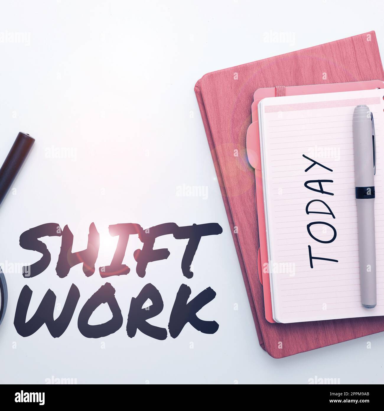 Sign displaying Shift Work. Word for work comprising periods in which ...
