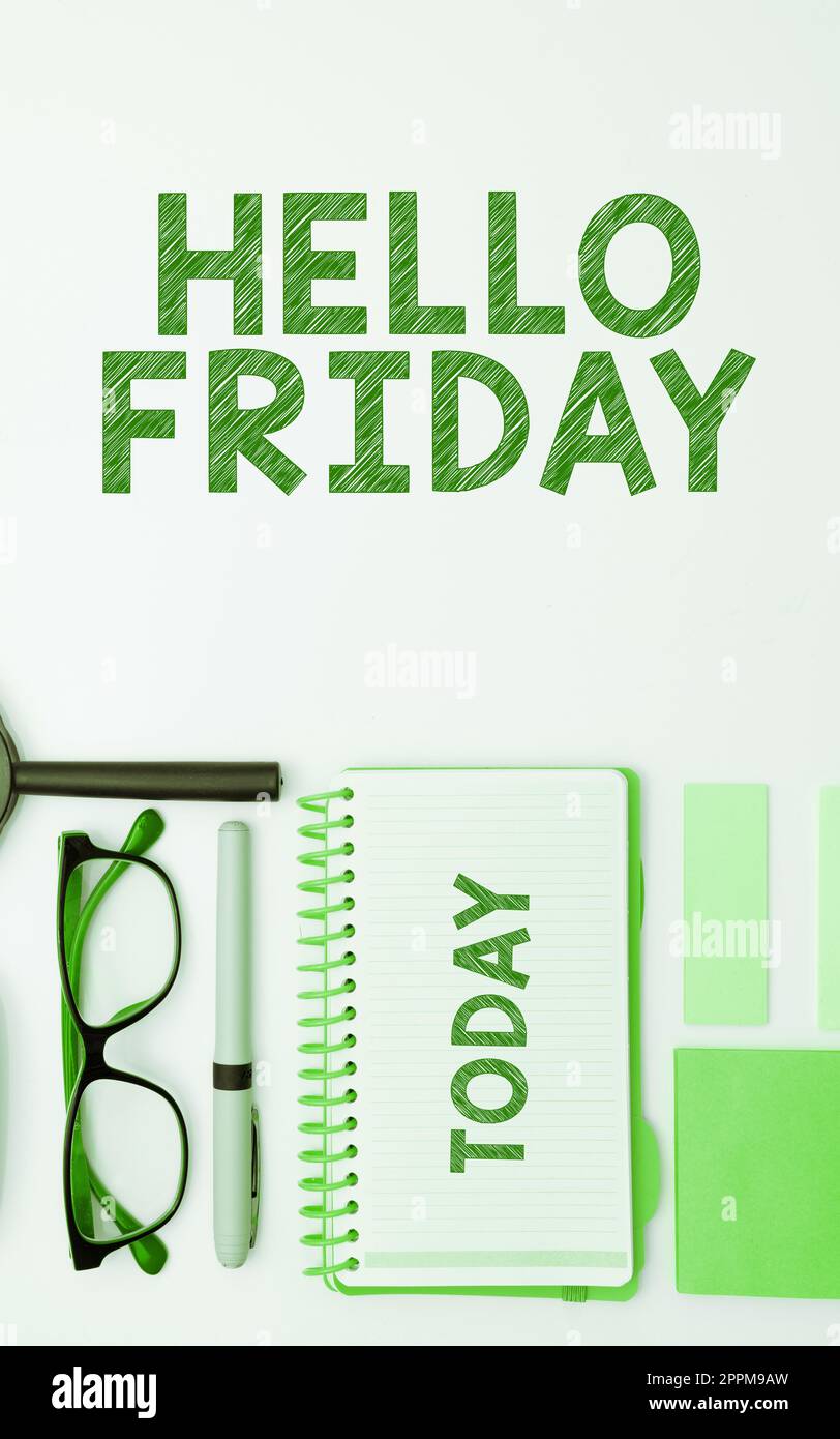 Friday motivation hi-res stock photography and images - Alamy