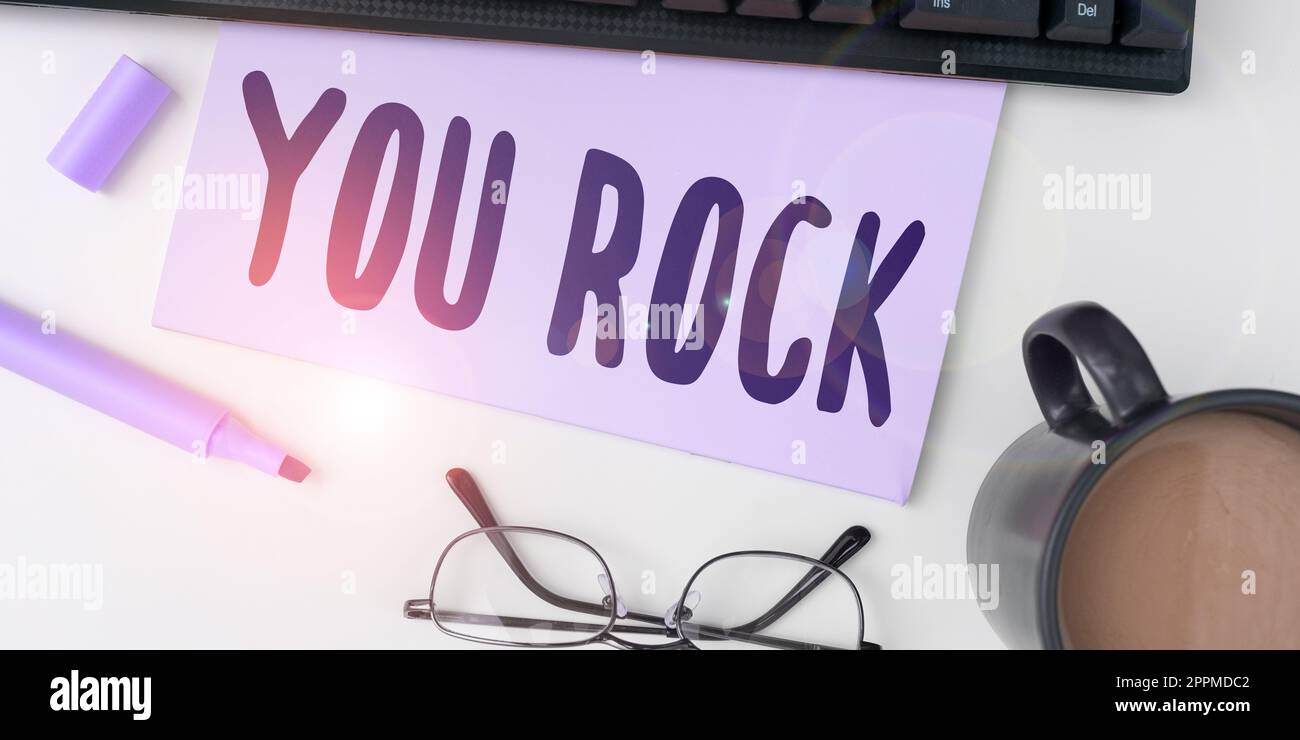 Handwriting text You Rock. Business concept slang phrase of praise or ...
