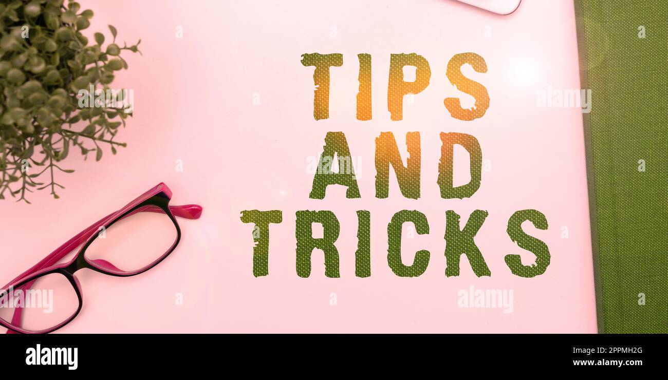 Inspiration Showing Sign Tips And Tricks Word Written On Helpful Advices That Makes Certain