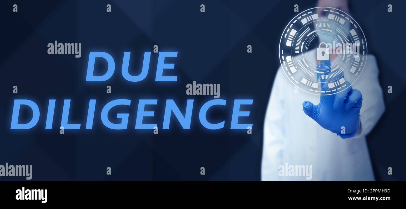 Hand writing sign Due Diligence. Business idea avoid harming other ...